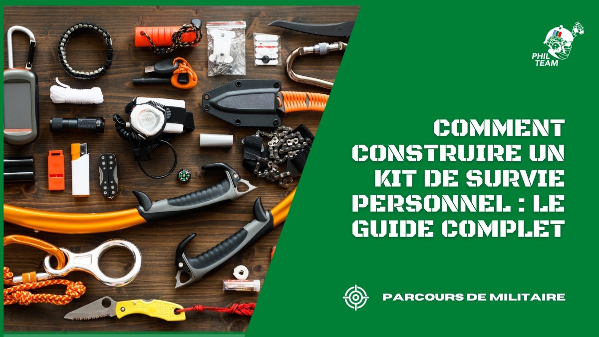 How to Build a Personal Survival Kit: The Complete Guide – Phil Team